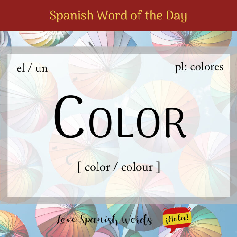 Spanish Word of the Day: Color (color / colour) - Love Spanish Words