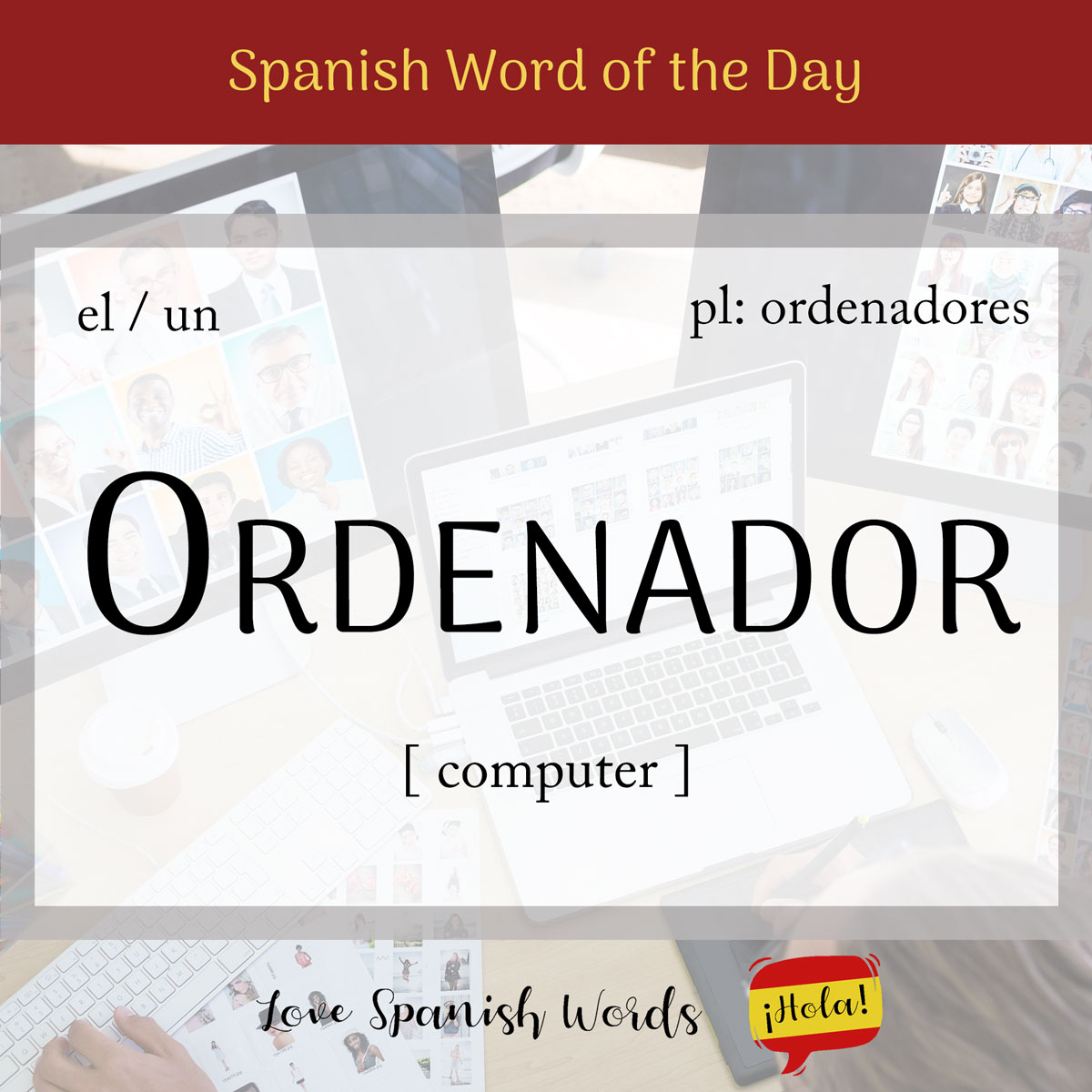 Spanish Word of the Day: Ordenador (computer) - Love Spanish Words