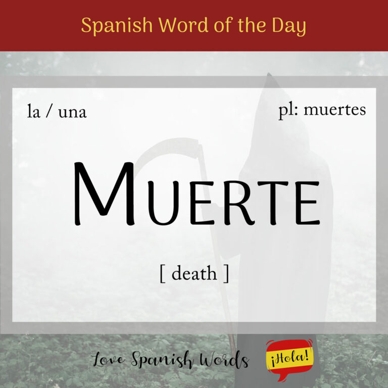 Spanish Word of the Day: Muerte (death) - Love Spanish Words